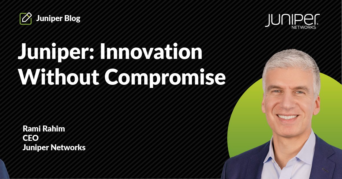 주니퍼: 타협없는 혁신 | Official Juniper Networks Blogs